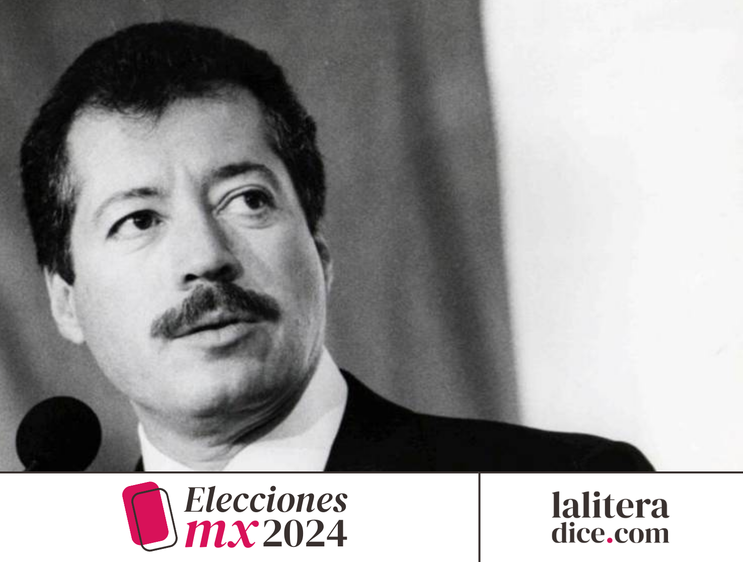 ¿Qué pensaría Luis Donaldo Colosio del México de 2024? – La Litera