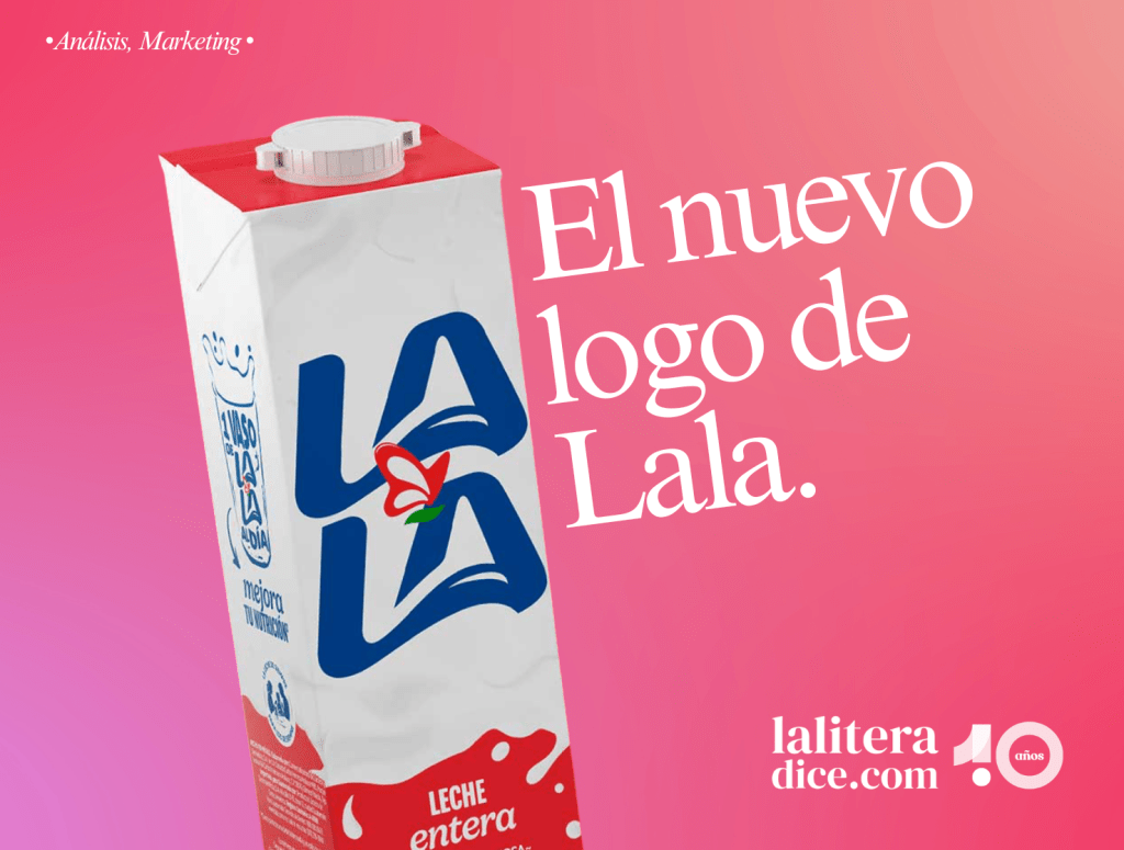 Lala: Un rediseño tan fresco como la leche – La Litera